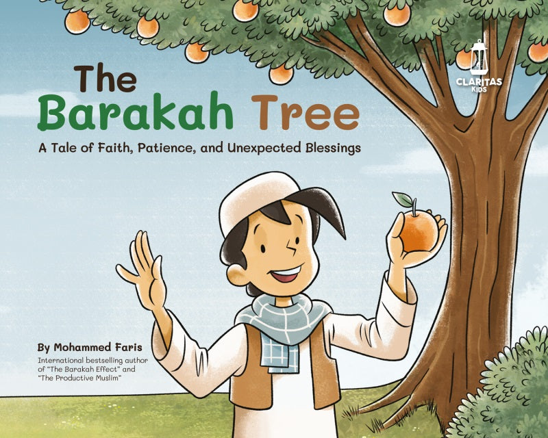 The Barakah Tree | Claritas – DeenSquare.com