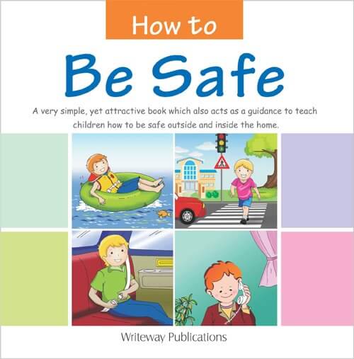 How to be Safe | Writeway Publications – DeenSquare.com